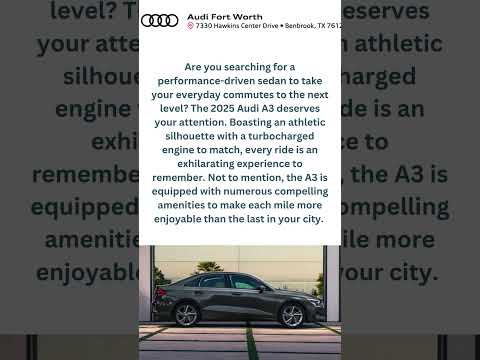 2025 Audi A3 Trim Levels & Specs | Audi Fort Worth