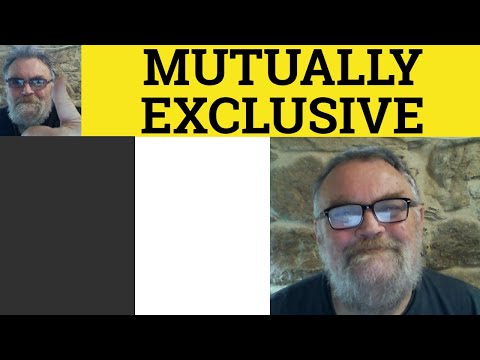 🔵 Mutually Exclusive Meaning - Mutually Exclusive Definition - Mutually Exclusive Examples