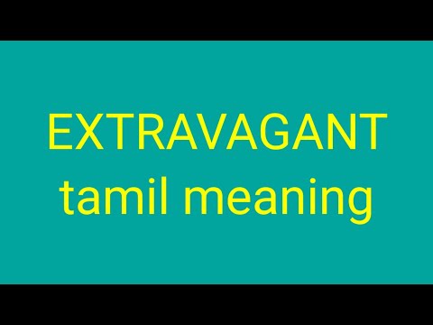 EXTRAVAGANT tamil meaning/sasikumar