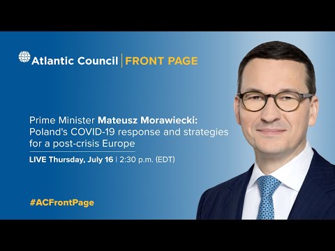 PM Mateusz Morawiecki: Poland's COVID-19 response and strategies for a post-crisis Europe