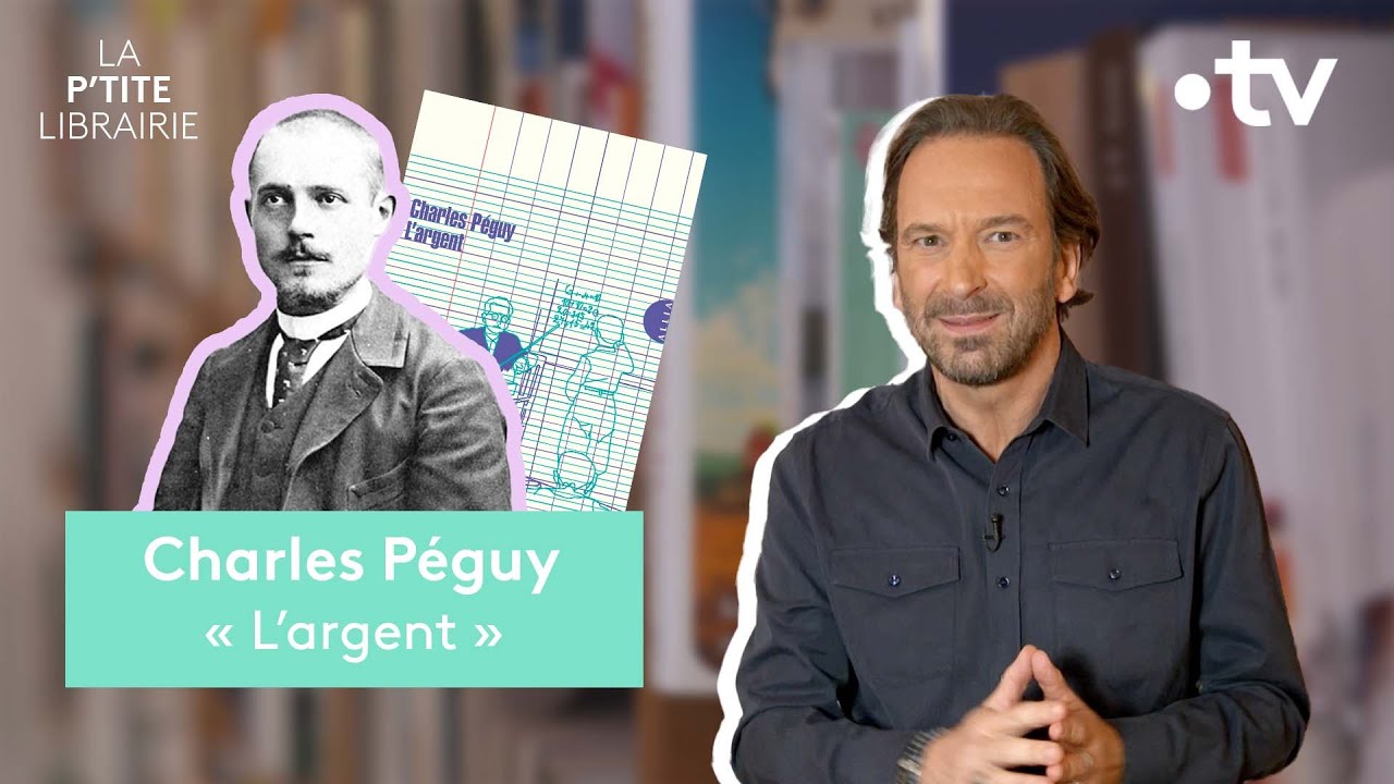 CHARLES PÉGUY / L'ARGENT / LA P'TITE LIBRAIRIE