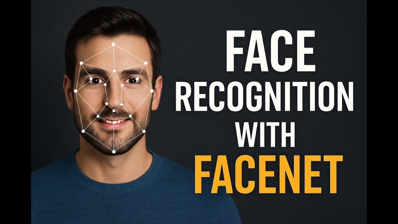 FaceNet Explained: State‑of‑the‑Art Face Recognition with Deep Learning