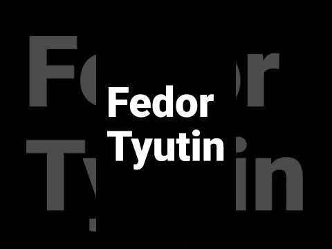 How to pronounce Fedor Tyutin