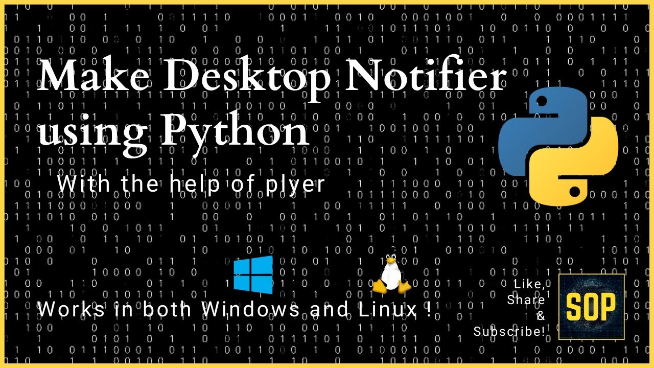 Create Desktop Notifier using Python | Plyer | SOP