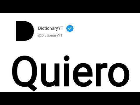 Quiero Meaning in English