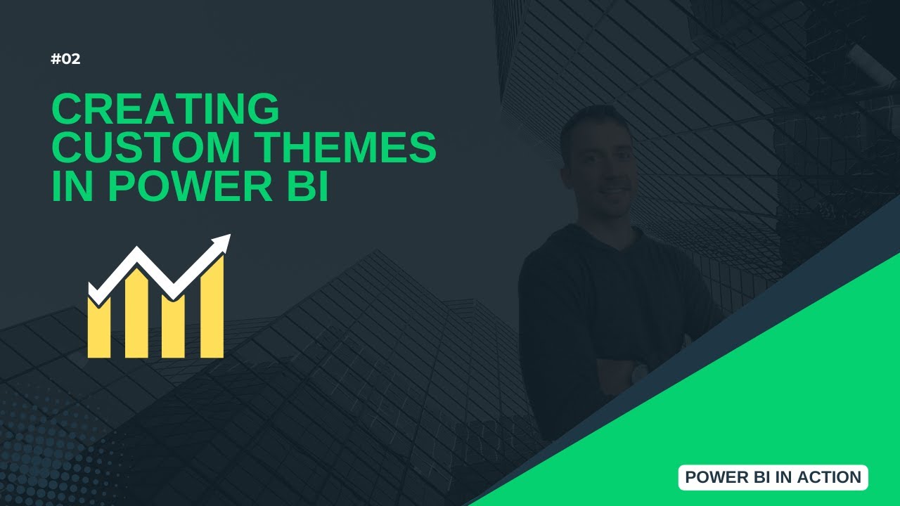 Creating Custom Themes | Power BI in Action Learning Series