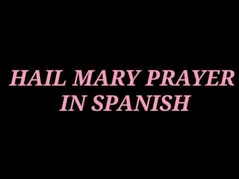Hail Mary prayer in Spanish