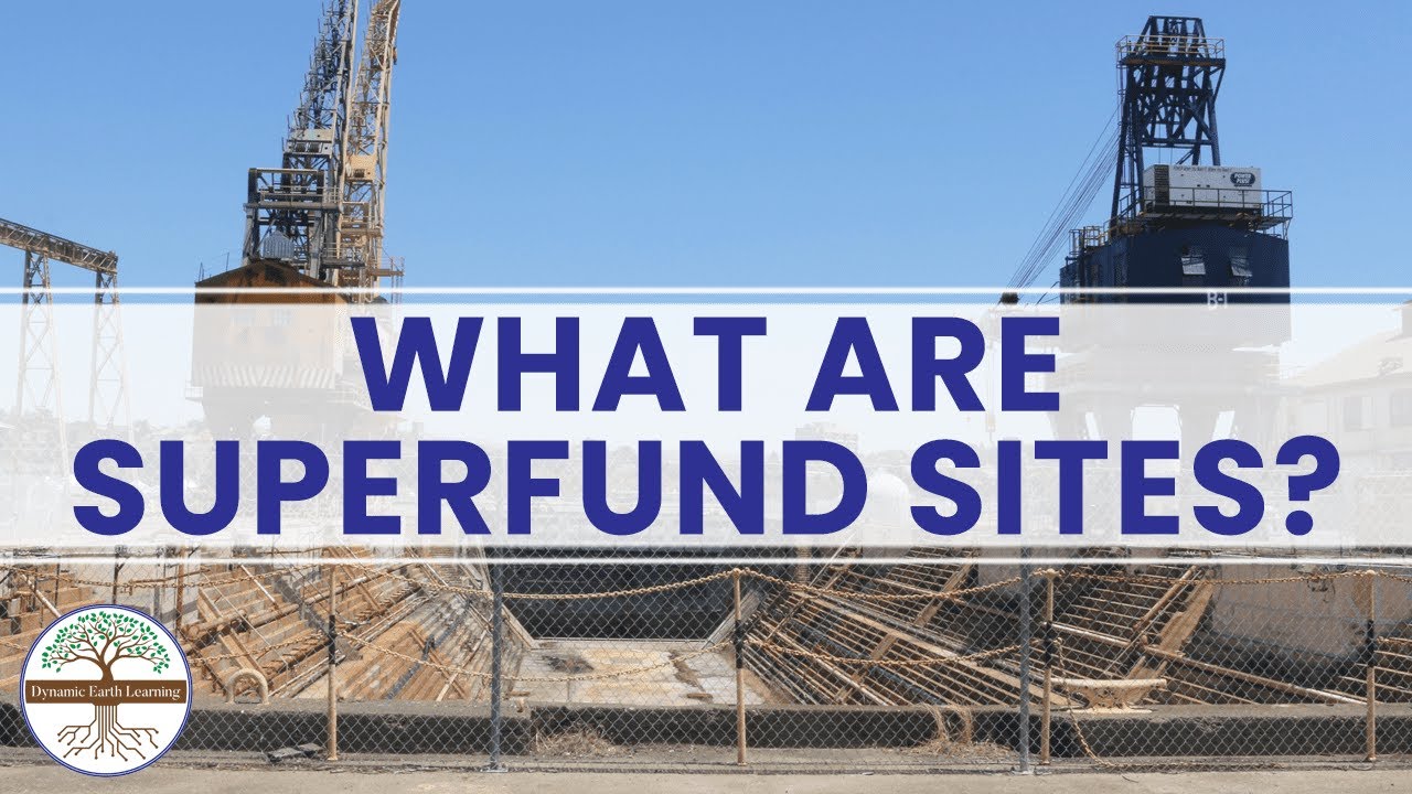 Understanding Superfund Sites: Definition, Examples, and Health Risks ...