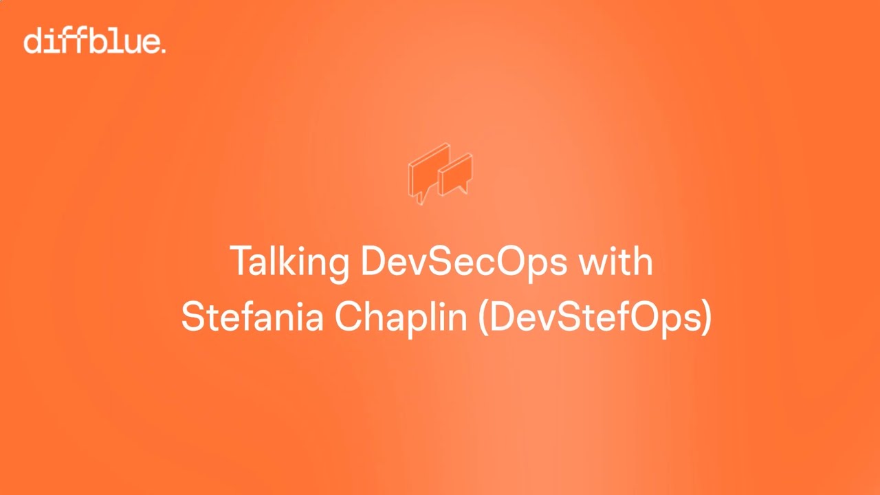 Talking DevSecOps with Stefania Chaplin