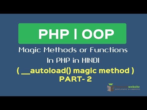 Learn Magic Function in PHP in HINDI | autoload | Part 2 - Mind Luster