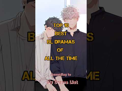 💝 TOP 10 BL-Dramas Of All The Time #top10 #shorts @Top_up05