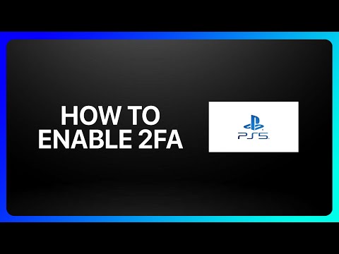 How To Enable 2Fa On PlayStation 5 Tutorial