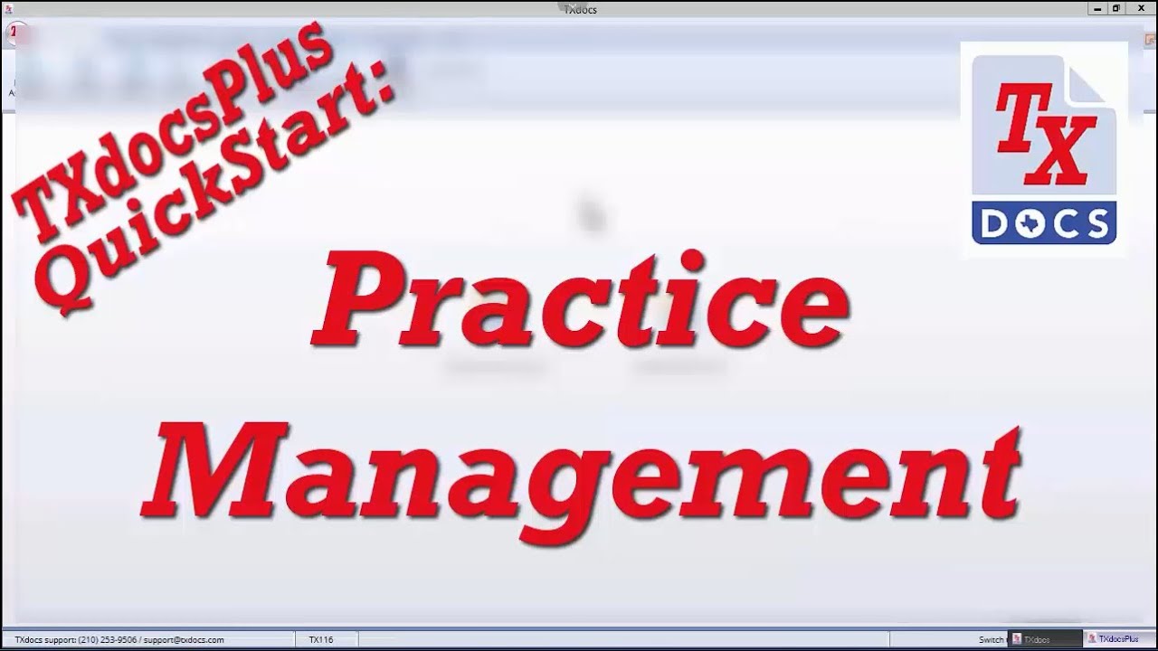 TXdocsPlus Practice Management QuickStart