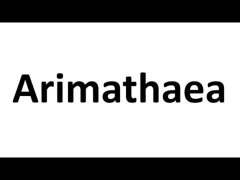 How to Pronounce Arimathaea
