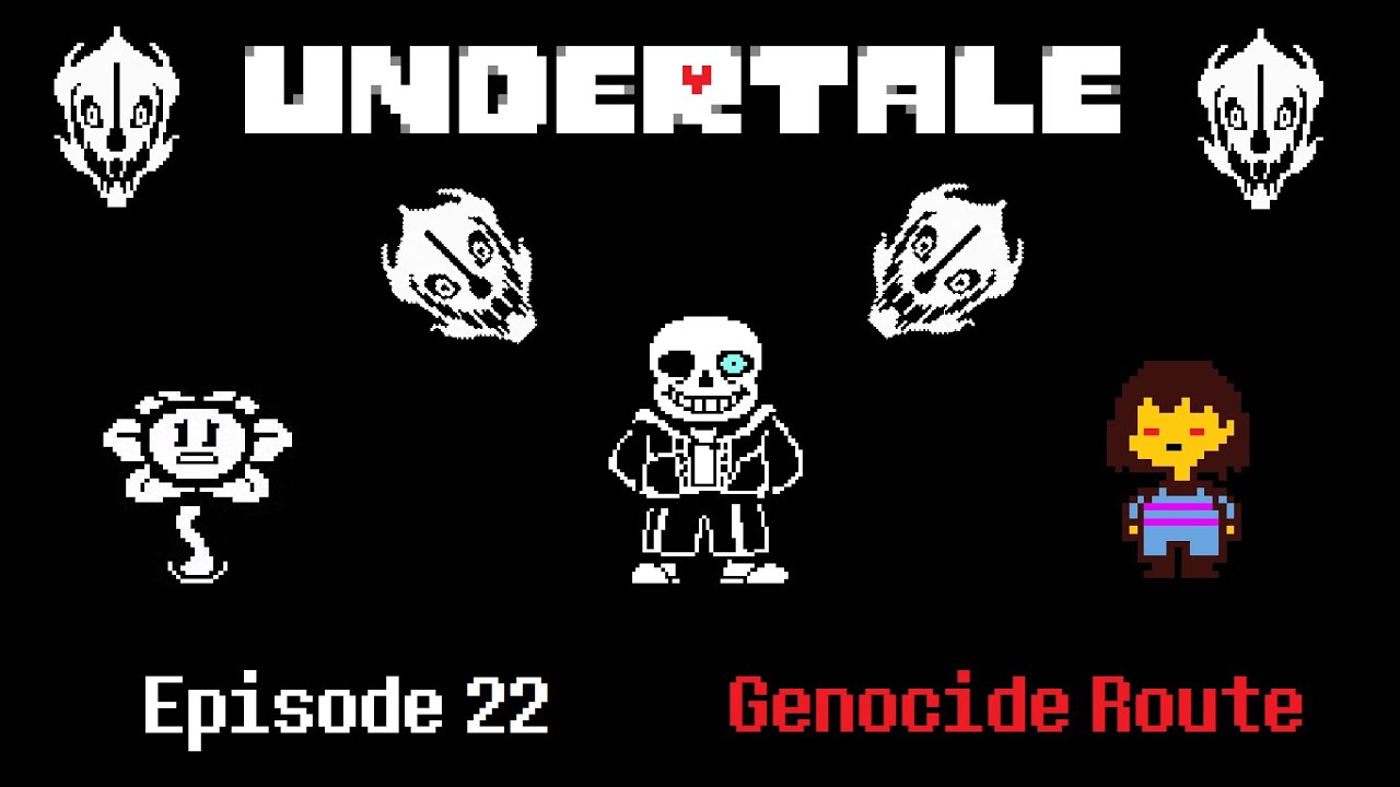 Undertale [#22] - Soulless ● (Genocide Route END) Playthrough