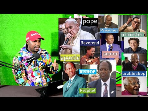 What is the definition of Pastor, Priest, Preacher, Minister, Reverrend, Pope, Archbishop, Clergy.