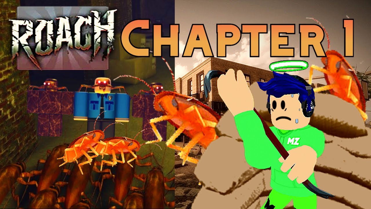 Roblox Roach Chapter 1 Gameplay Moments...