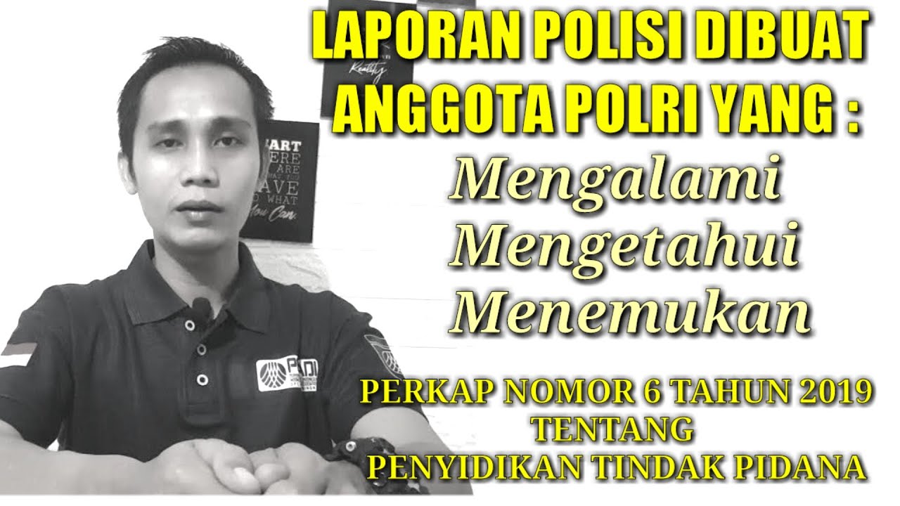 Laporan Polisi Dibuat Anggota Polri Langsung - LP Model A