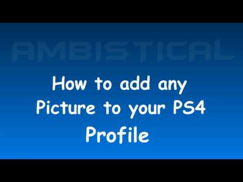 How to add any picture to your PlayStation 4 profile (Cover image).
