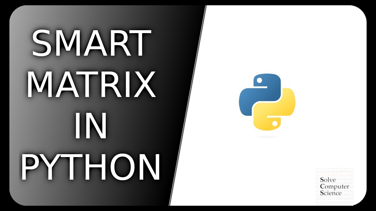 Smart way to create matrix in Python