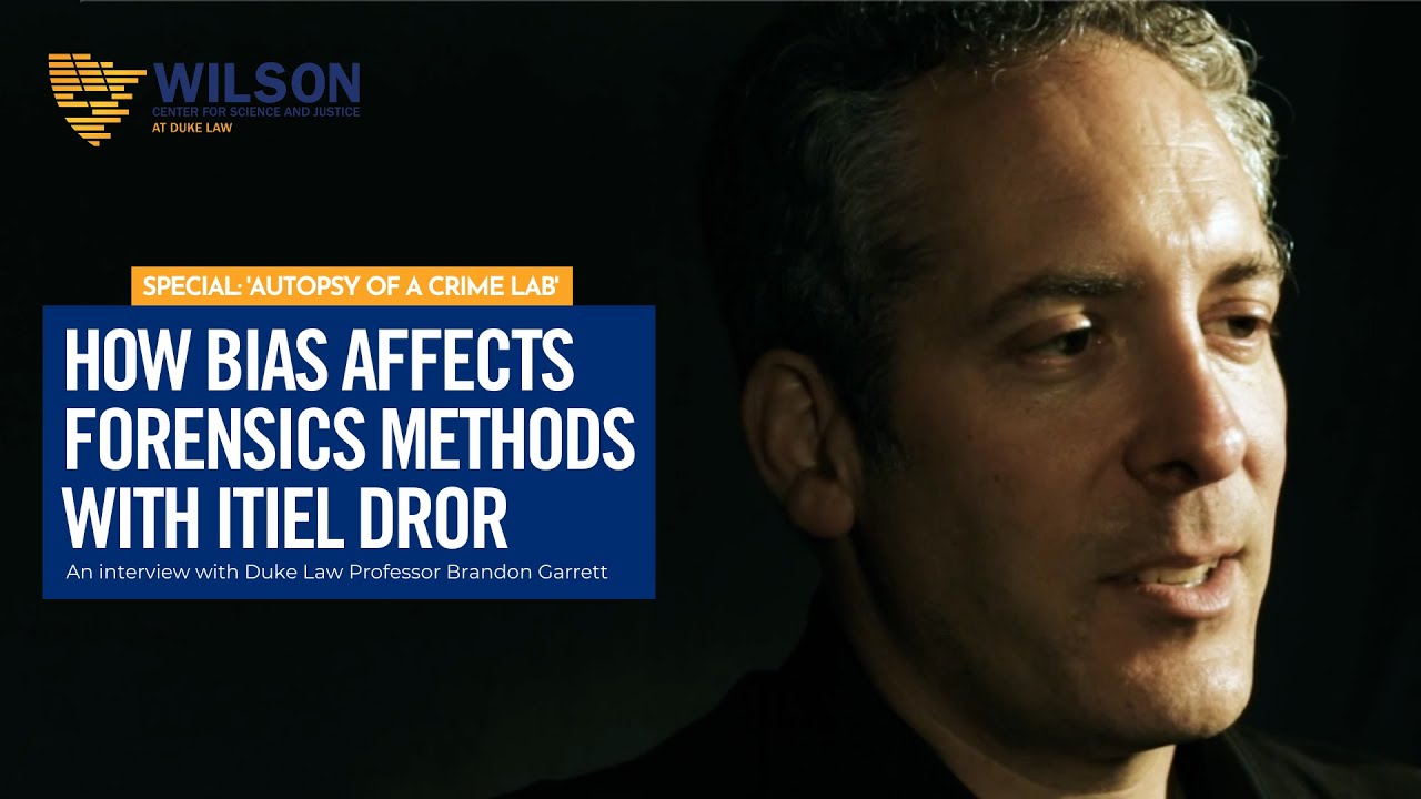 Autopsy of a Crime Lab | An Interview with Itiel Dror