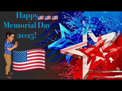 Happy Memorial Day 2025!