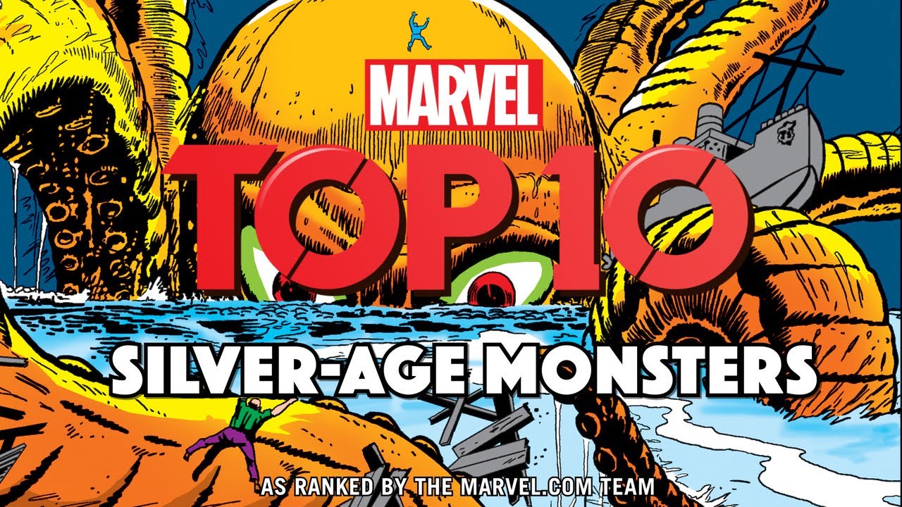 Silver-Age Monsters | Marvel Top 10