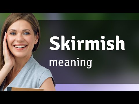 Understanding "Skirmish": A Peek into English Language Nuances