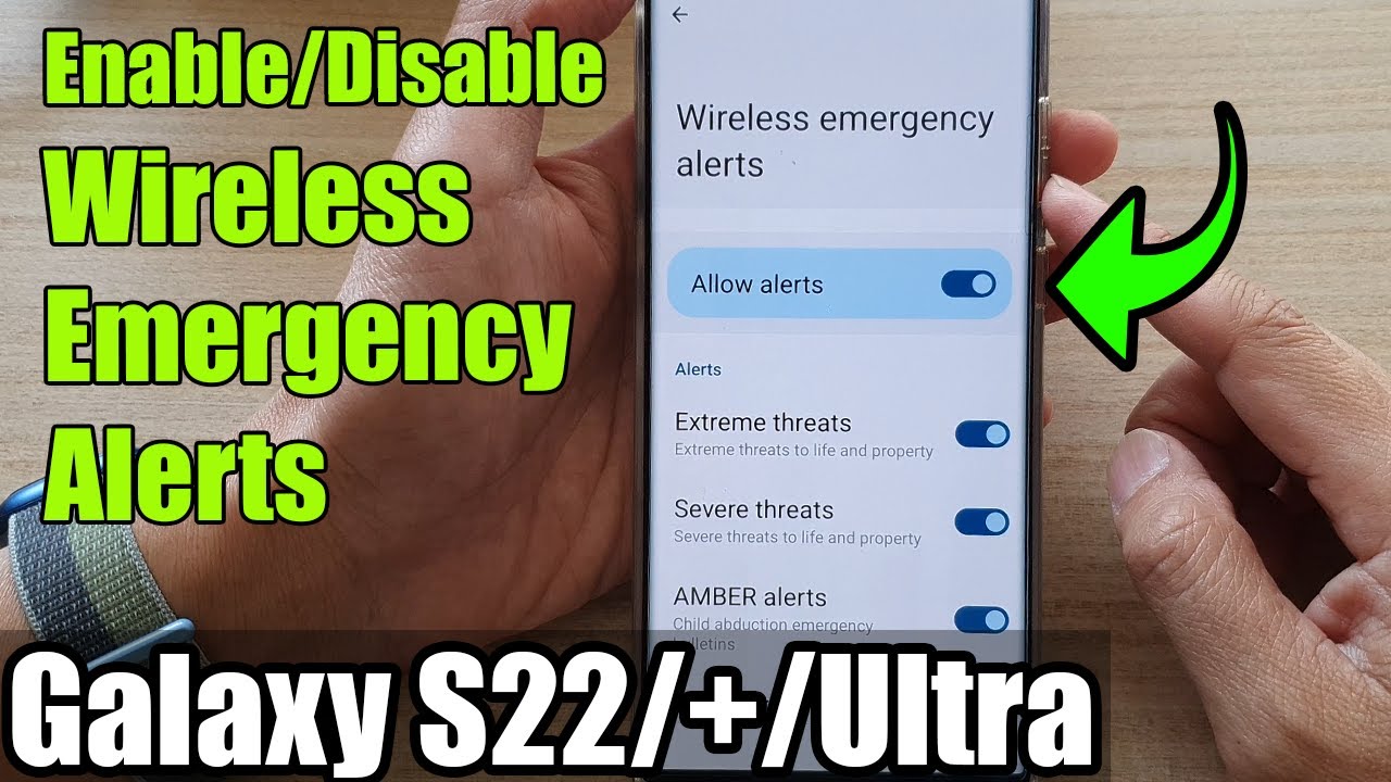 Galaxy S22/S22+/Ultra: How to Enable/Disable Wireless Emergency Alerts