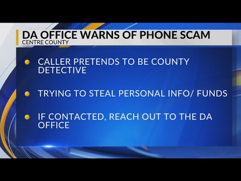 SCAM ALERT: Centre County DA's warning of fake phone call