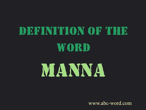 Definition of the word "Manna"