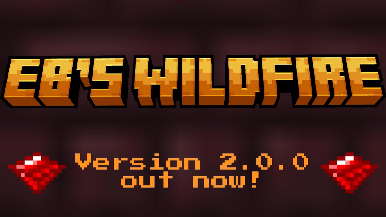 EB's Wildfire V2.0.0 Mod Trailer