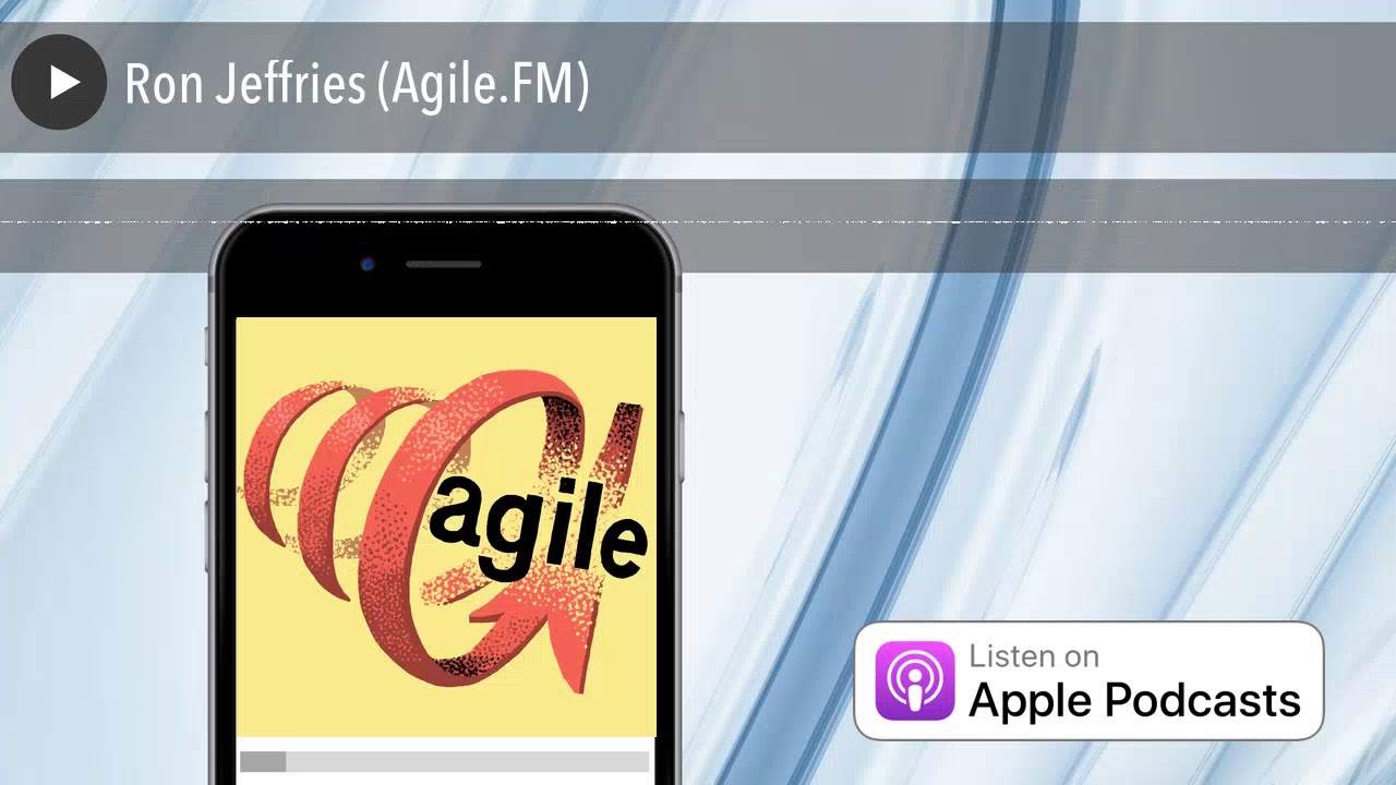 Ron Jeffries (Agile.FM)