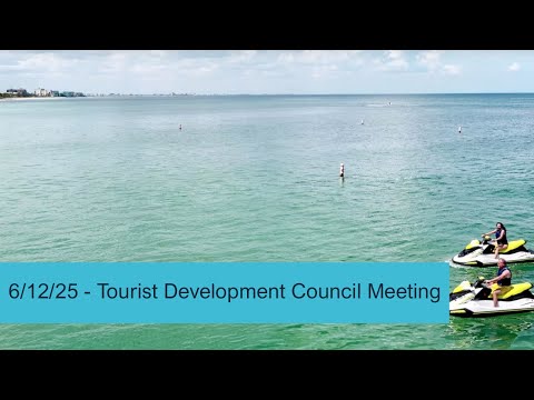 6/12/25 Tourist Development Council Meeting