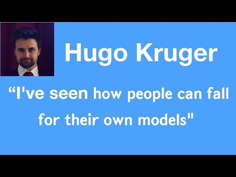 #37 - Hugo Kruger: “I’ve seen how people can fall for their own models”