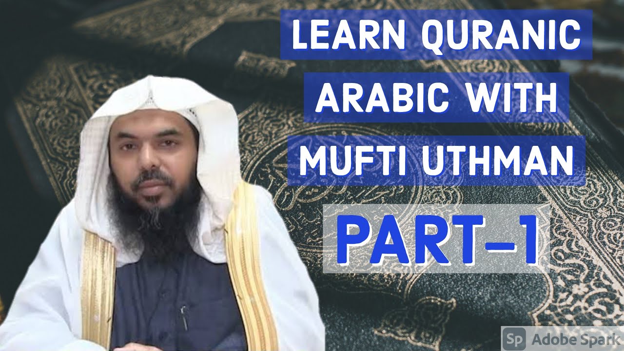 Unlocking the Quran: A Comprehensive Guide to Learning Quranic Arabic ...