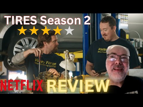 TIRES Season Two Series Review | Shane Gillis | Netflix | Engaging Comedy Has Tons of Appeal