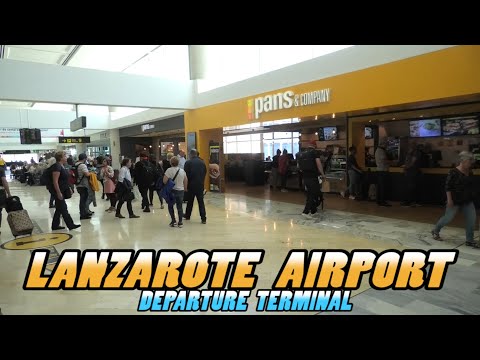 LANZAROTE AIRPORT - Departure Terminal - Canary Islands (4k)