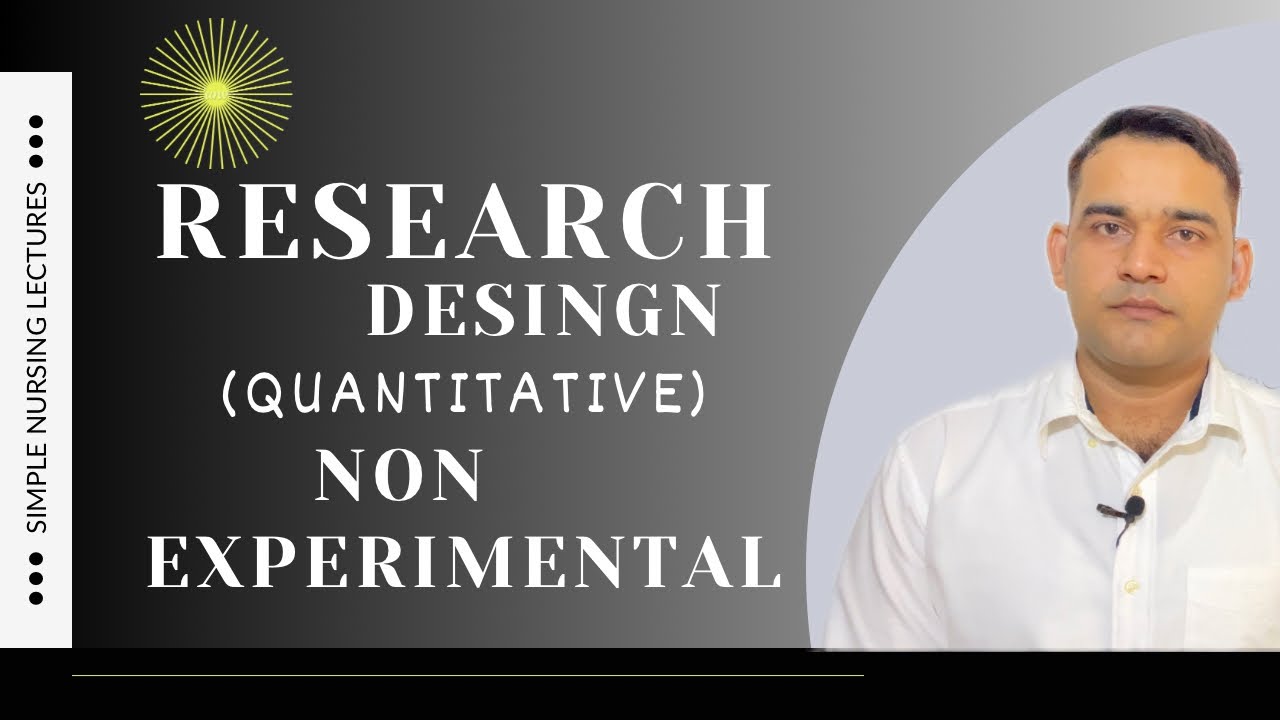 Research Design:Non Experimental (Quantitative) Easy and simple explanation
