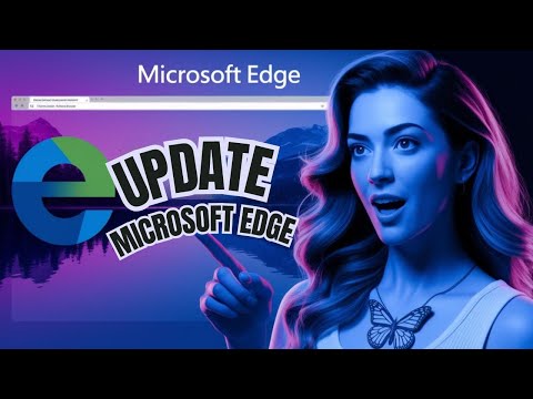 How to Update Microsoft Edge [Tutorial]