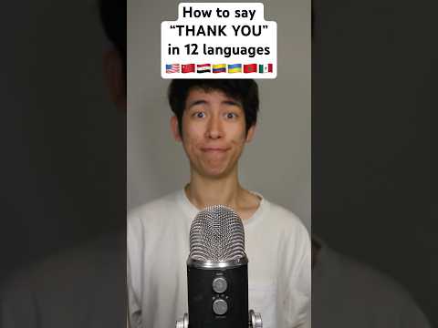 How To Say βTHANK YOUβ In 12 Languages! πΊπΈπ»π³π―π΅π¦πΊπ§π· #asmr