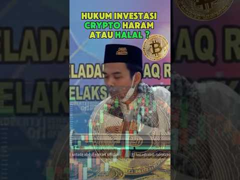 CRYPTO HARAM ATAU HALAL ? #investasicrypto #bitcoinindonesia #ustabdulshomad #investasisaham