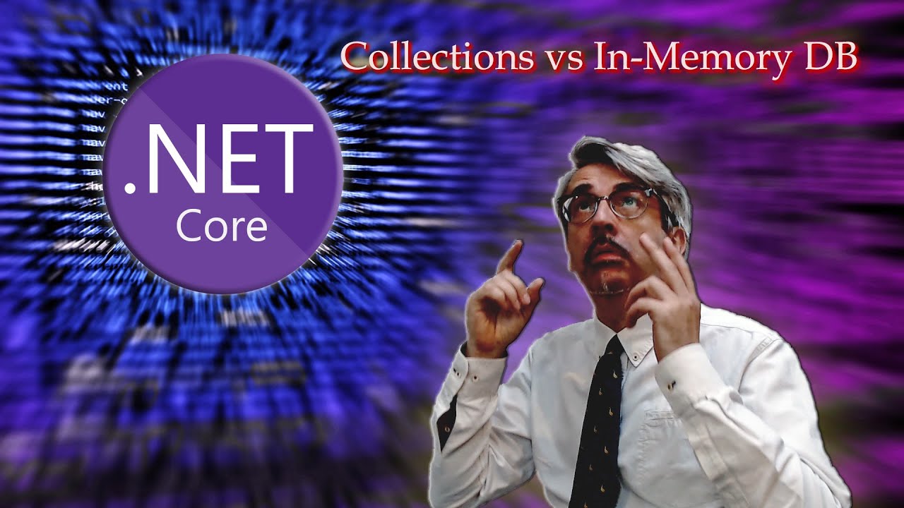 Collections vs In-Memory Database