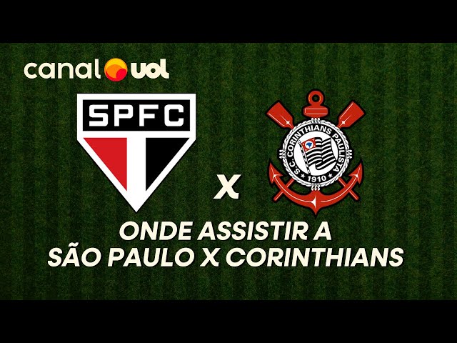 São Paulo x Corinthians: horário e onde assistir ao jogo do Brasileirão