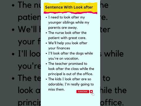 Sentence With Look after. #shorts #phrasalverbs