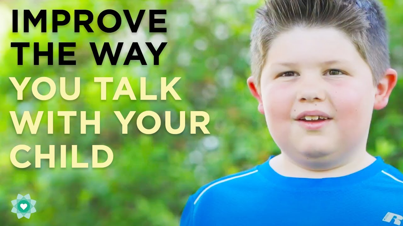 How to Actively Communicate with Your Child