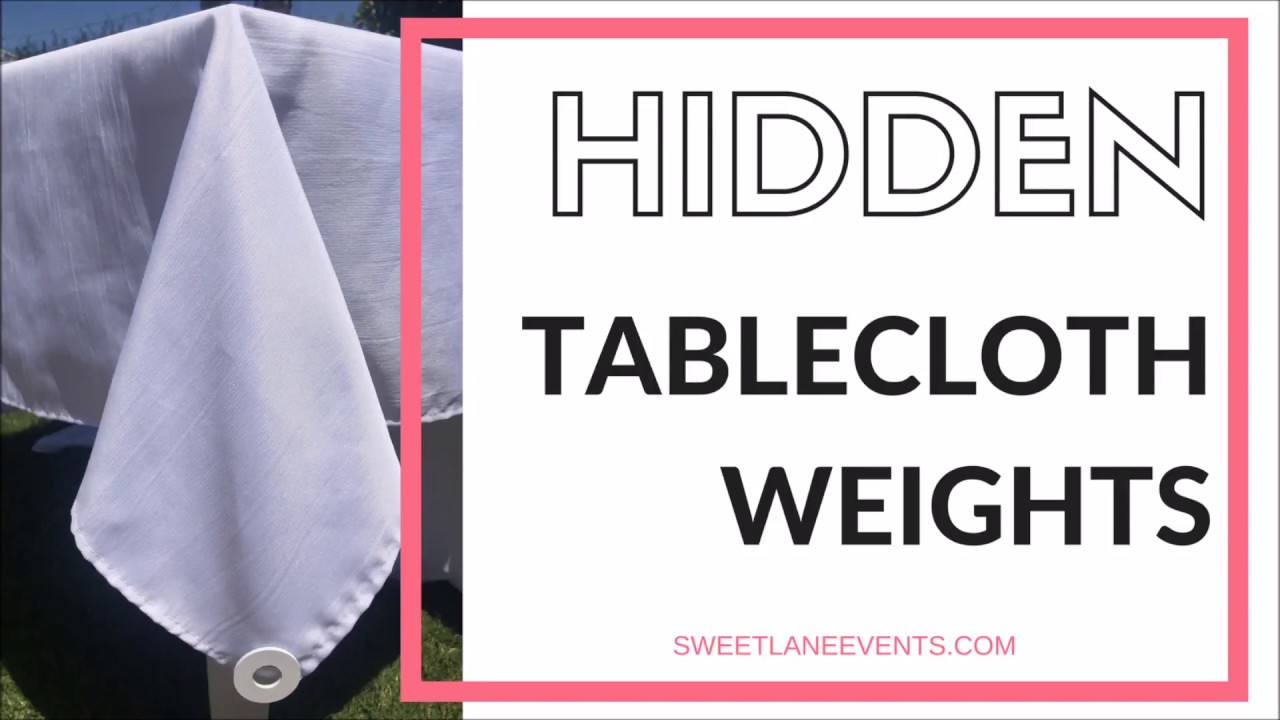 Hidden Tablecloth Weights
