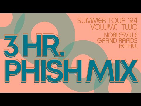 Phish 2024 Summer Tour Jams VOL. 2