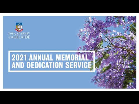2021 Annual Memorial and Dedication Service | THE UNIVERSITY OF ADELAIDE