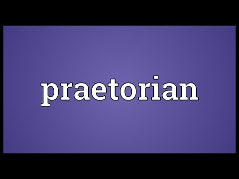 Praetorian Meaning